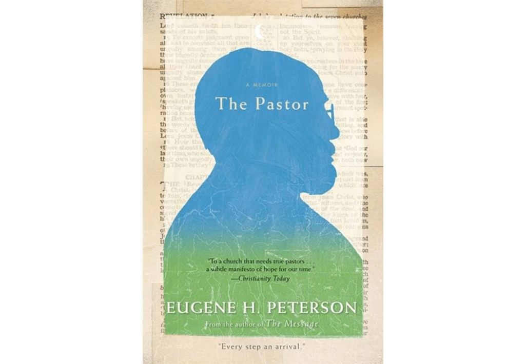 Book Review: "The Pastor" by Eugene H. Peterson | Cornerstone University